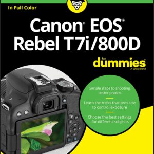 Canon EOS Rebel T7i/800D For Dummies