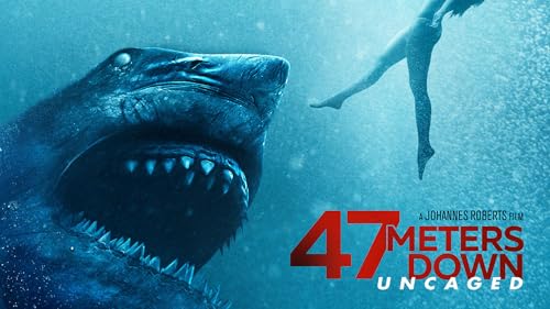 47 Meters Down: Uncaged