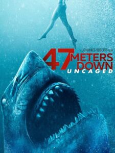 47 meters down: uncaged