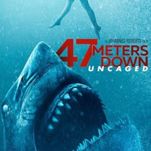 47 Meters Down: Uncaged