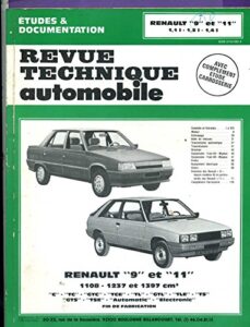 revue technique automobile - renault 9 et 11 - 1.1 l - 1.2 l - 1.4 l (avec complément étude carrosserie)