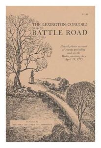 the lexington-concord battle road: hour-by-hour account of events preceding and on the history-making day april 19, 1775