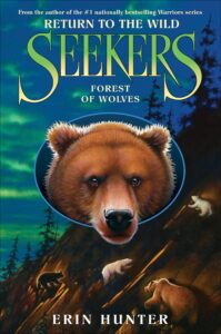 seekers: forest of wolves (seekers: return to the wild book 4)