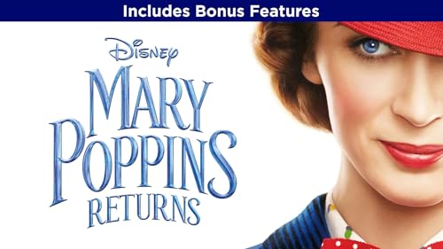 Mary Poppins Returns (With Bonus Content)