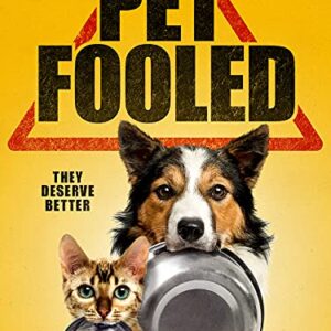 Pet Fooled