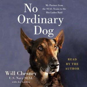 no ordinary dog: my partner from the seal teams to the bin laden raid