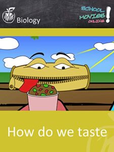 how do we taste - school movie on biology