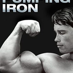 Pumping Iron