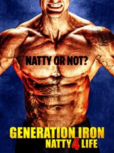 generation iron: natty 4 life