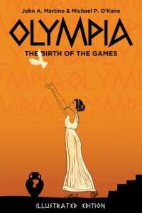 olympia: the birth of the games. illustrated edition