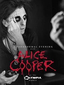 alice cooper: a paranormal evening at the olympia paris