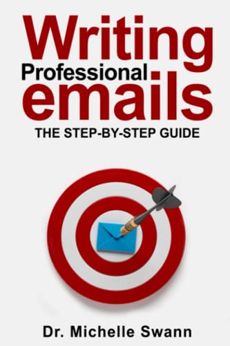 Writing Professional Emails: The Step-by-Step Guide