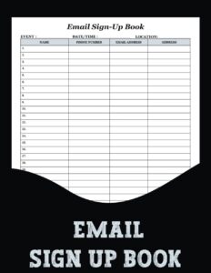 email sign up book: keep track of your events this event log book is specially designed to help you organize your events well, keep track of attendees, and ensure everything runs smoothly.