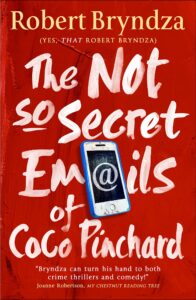 the not so secret emails of coco pinchard: the hilarious, feel-good, romantic comedy (coco pinchard series book 1)