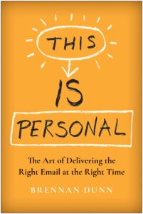 this is personal: the art of delivering the right email at the right time