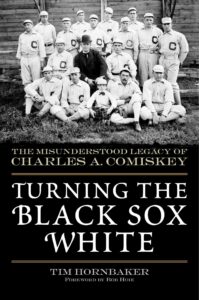 turning the black sox white: the misunderstood legacy of charles a. comiskey