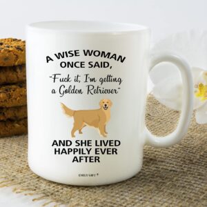 Emily gift A Wise Woman Once Said Funny Golden Retriever Mom Dog Mug Gifts For Her Sarcastic Coffee Mugs For Women Dog Lady 11oz