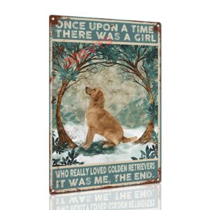 jiobvts tin sign once upon a time there was a girl who really loved golden retrievers poster tin signs metal bar wall plaque decor kitchen tin sign 8×12inch/tin sign