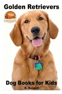 golden retrievers: dog books for kids