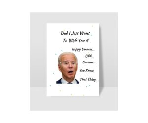 funny “joe biden” inspired father’s day/birthday greeting card for dads, card for him, card for husband.