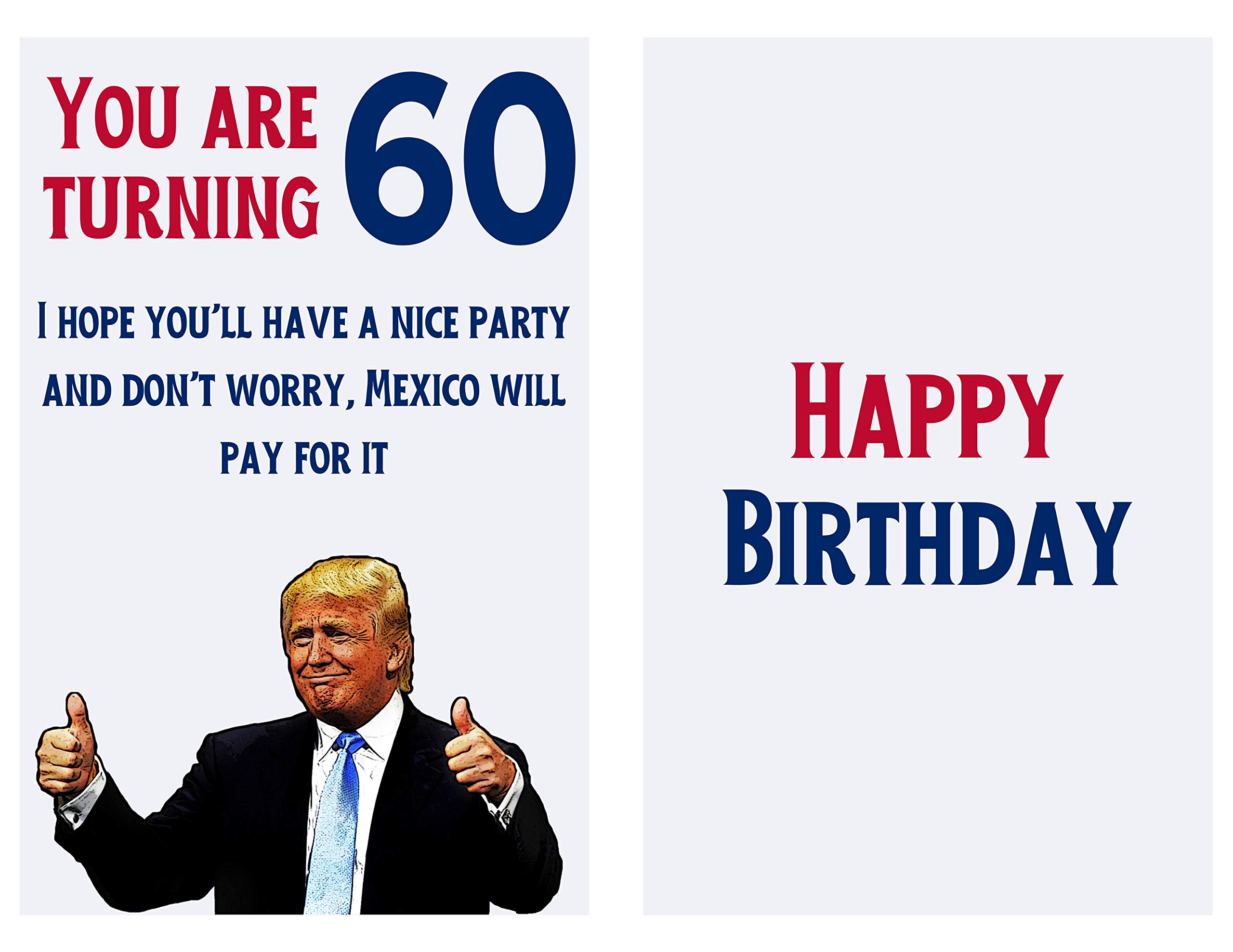 Let's Make 60 Great Again – Donald Trump – Sarcasm 60th Birthday Cards for Women, Men, Friends, Coworkers, Etc. – Donald Trump Birthday Cards 60 Years Old – 60th Birthday Cards 60th Anniversary