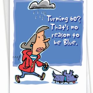 NobleWorks - 60th Birthday Greeting Card with 5 x 7 Inch Envelope (1 Card) - No Reason to be Blue 8202