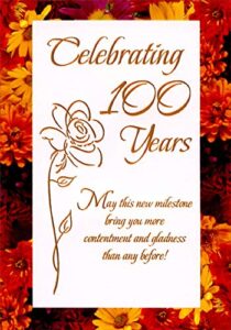 designer greetings celebrating 100 years thin foil flower age 100 / 100th birthday card