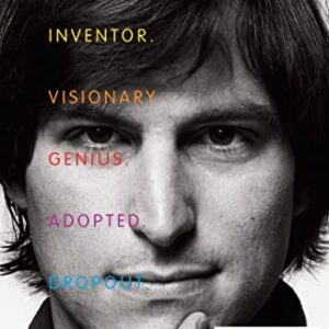 Steve Jobs: The Man Who Thought Different: A Biography