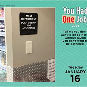 You Had One Job 2024 Day-to-Day Calendar