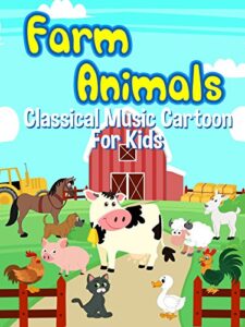 farm animals classical music cartoon for kids