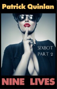 nine lives: sexbot part 2