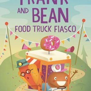 Frank and Bean: Food Truck Fiasco: Candlewick Sparks