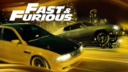 Fast & Furious