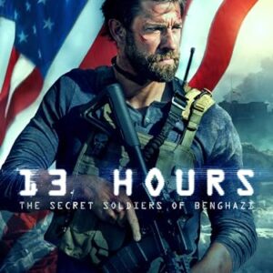 13 Hours: The Secret Soldiers of Benghazi