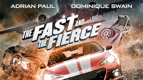 The Fast And The Fierce