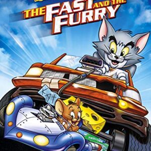 Tom and Jerry: The Fast and the Furry