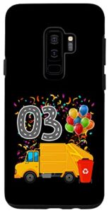 galaxy s9+ happy o3 birthday rear loader garbage truck case