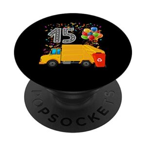 happy 15 birthday rear loader garbage truck popsockets swappable popgrip