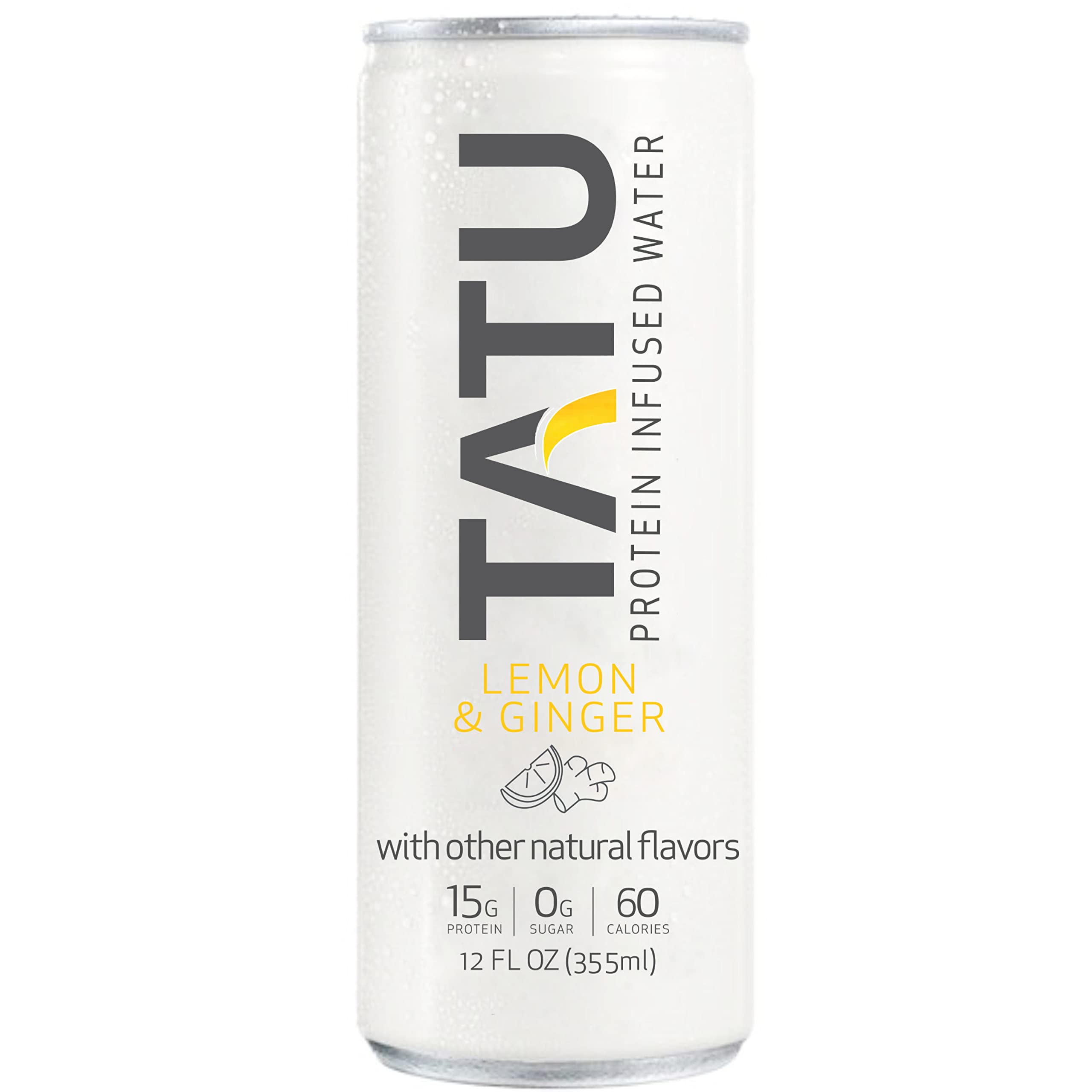 TATU Ready-To-Drink Protein Infused Water Lemon Ginger 24 Pack. 15 grams of whey protein isolate, 0 grams of sugar, only 60 calories. Lemon Ginger and Orange Mango. Gluten Free, lactose free.