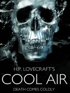 h.p. lovecraft's cool air