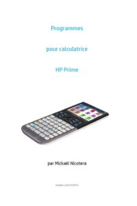 programmes pour calculatrice hp prime (french edition)