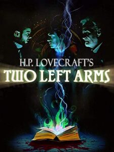 h.p. lovecraft's two left arms