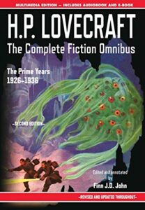 h.p. lovecraft - the complete fiction omnibus collection - second edition: the prime years: 1926-1936