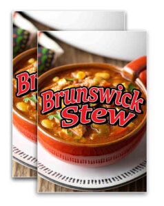 brunswick stew (24" x 36") vinyl decal only (pack of 2) |sign|sticker|poster