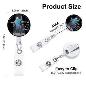 Help is on The Way Dear Badge Reel,Funny Badge Reels Retractable,Badge Holder Retractable Clip，Retractable Badge Holders for Nurses Office Teacher Blcak