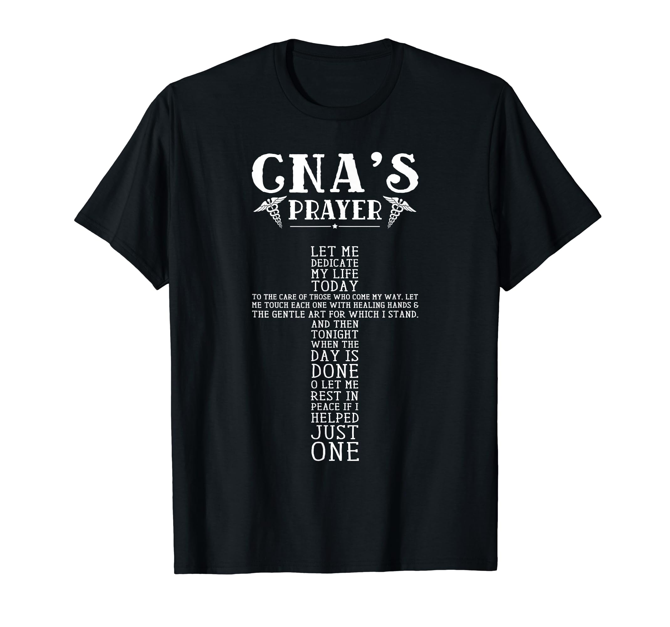 Cna's Prayer Let Me Dedicate My Life Pride T-Shirt