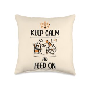 keep calm & feed on. funny design for health care worker. throw pillow