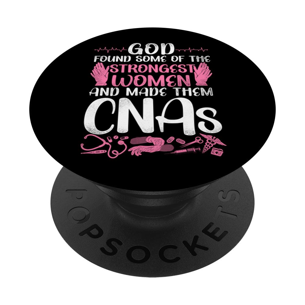 CNA Nurse Certified Nursing Assistant Female Girl God Found PopSockets Standard PopGrip