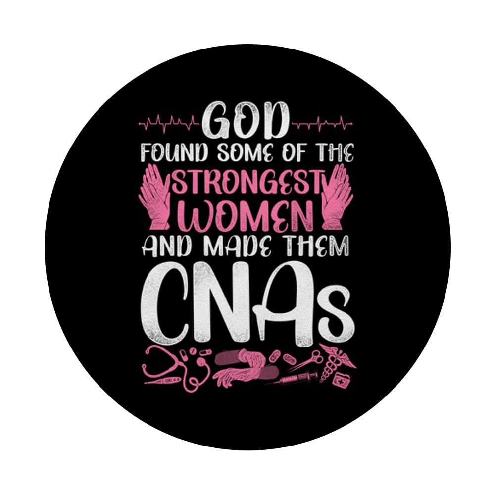 CNA Nurse Certified Nursing Assistant Female Girl God Found PopSockets Standard PopGrip