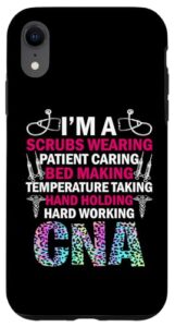 iphone xr i'm a scrubs wearing patient caring bed making cna case